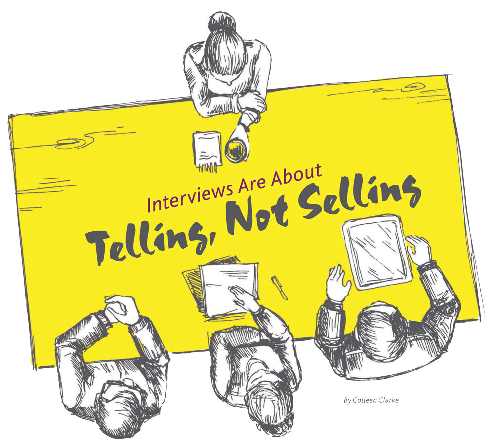 Interviews Are Telling Not Selling | Colleen Clarke: 416-686-3079
